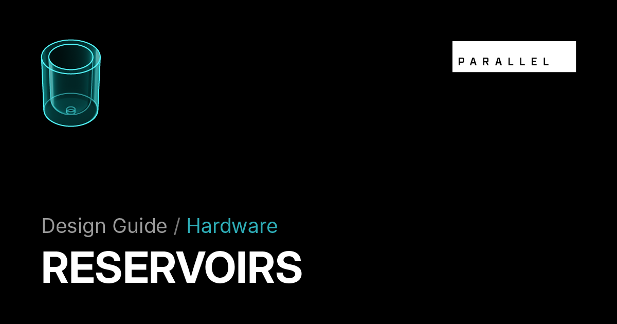 Reservoirs | Parallel Fluidics