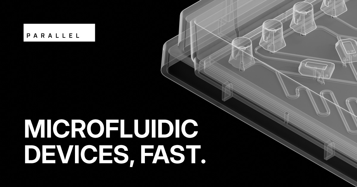 Parallel Fluidics - Rapid Manufacturing for Microfluidics